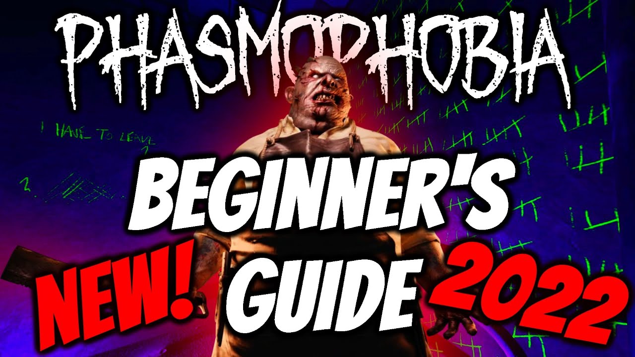 Phasmophobia Beginner's Guide For 2022 - YouTube