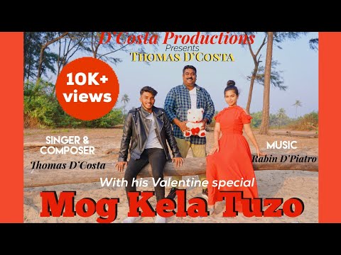 MOG KELA TUZO | THOMAS D'COSTA | VALENTINE'S SPECIAL | 2021 - YouTube