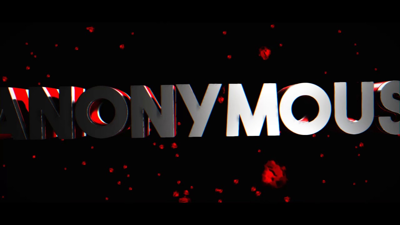 Anonymous - INTRO - YouTube