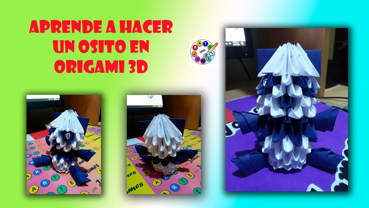 APRENDE A HACER UN OSITO CON LA TÉCNICA DE ORIGAMI EN 3D (Parte 6 ...
