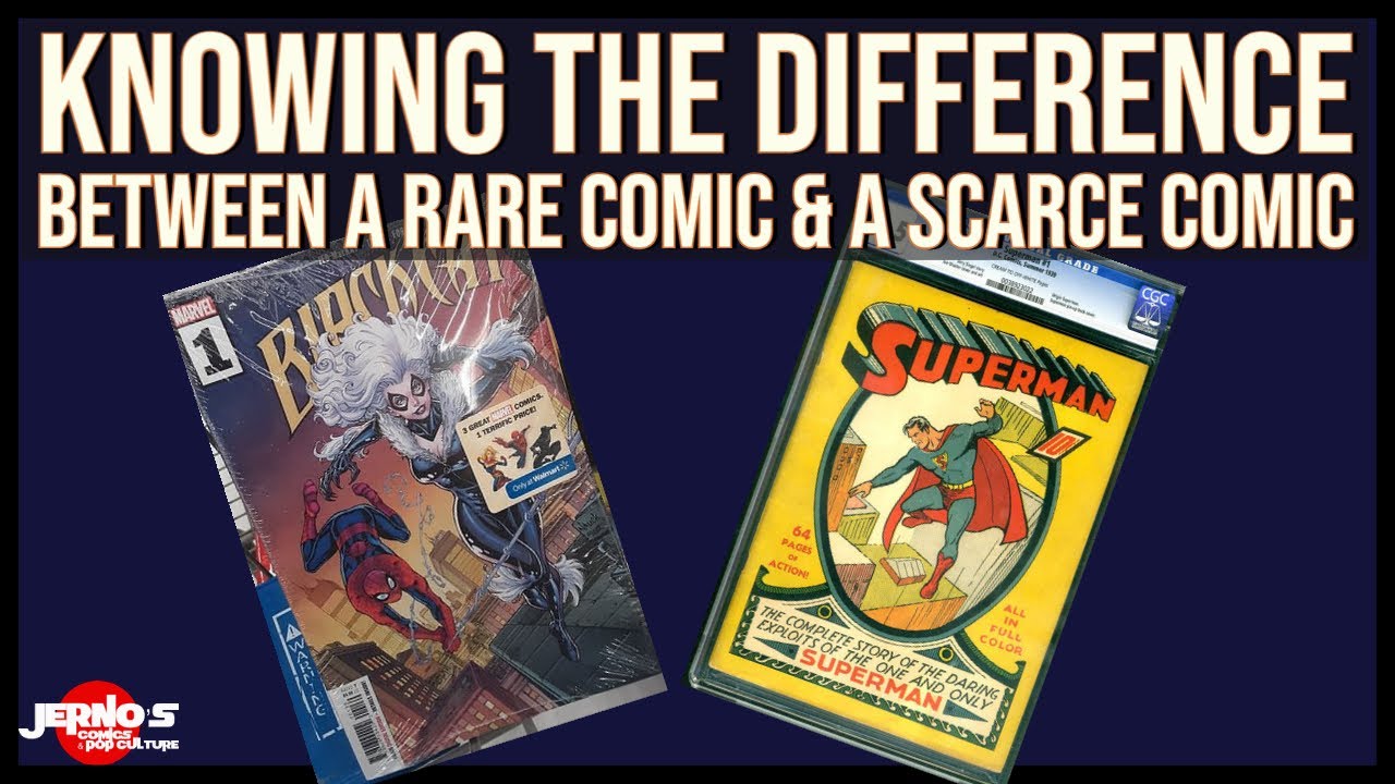Knowing The Difference Between A Rare Comic And A Scarce Comic & Why ...