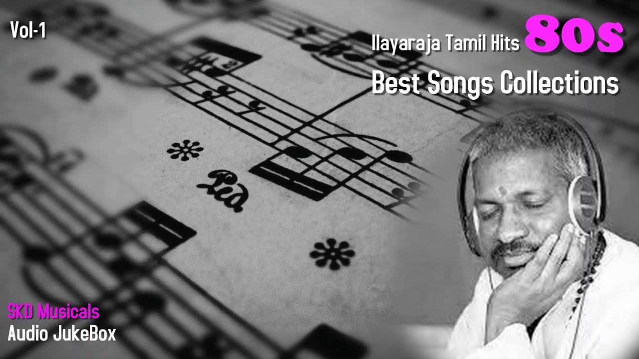 Ilayaraja Hits / Ilayaraja Tamil Hits/ llayaraja Hits 80s - YouTube