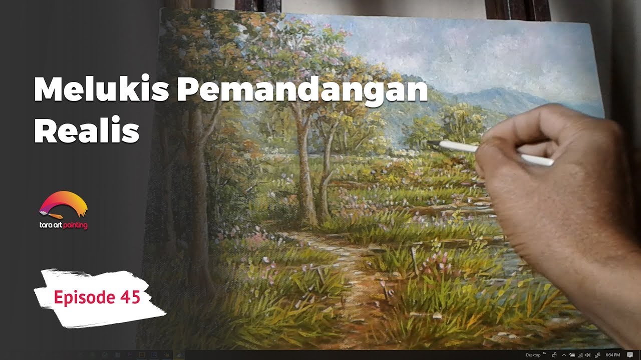 Lukisan Pemandangan Realis | Painting Time Lapse | Episode 45 | Demo ...