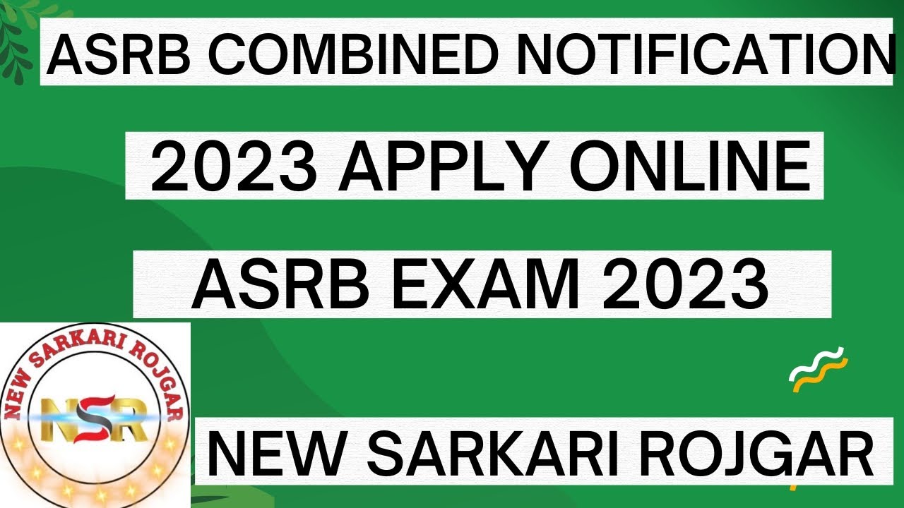 ASRB Combined Notification for NET-2023, SMS (T-6) and STO (T-6) Exam ...