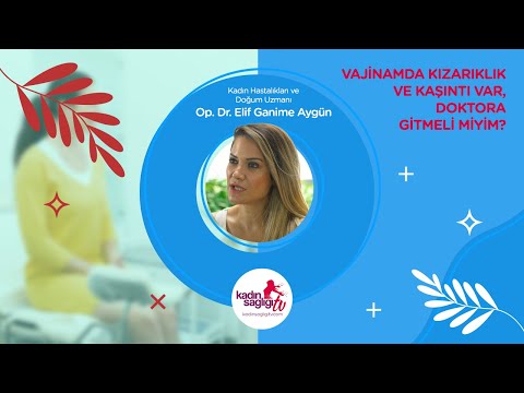 Vajinamda Kızarıklık ve Kaşıntı Var, Doktora Gitmeli Miyim?