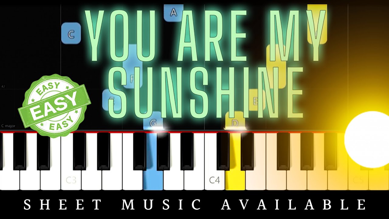 You Are My Sunshine (Easy Piano Tutorial) - YouTube