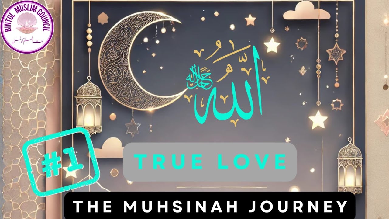 LIVE | THE MUHSINAH JOURNEY | TRUE LOVE - YouTube