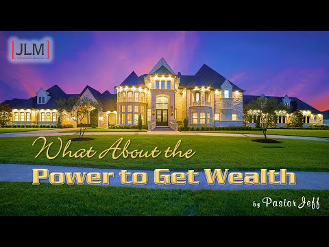 What About the Power to Get Wealth? - YouTube
