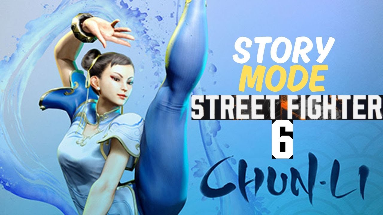 Street Fighter 6 Chun-Li Gameplay Story Mode - YouTube