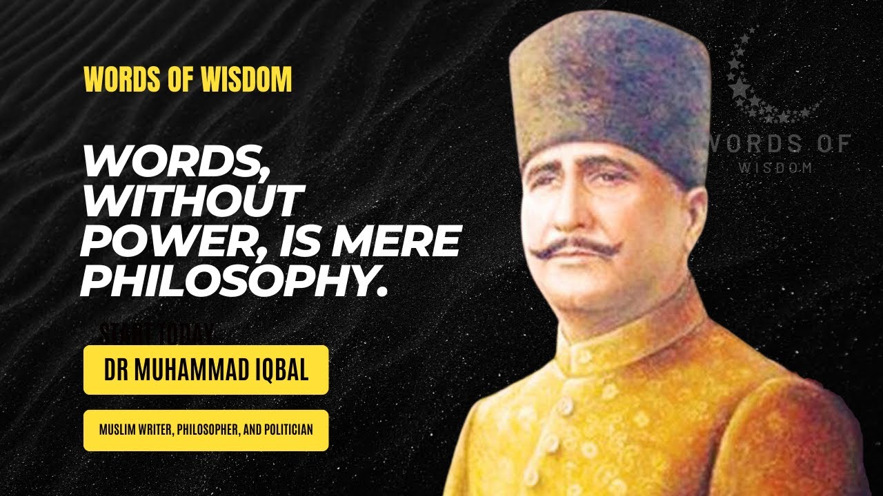 Inspirational Wisdom Dr Muhammad Iqbal's Quotes for Enlightenment ...