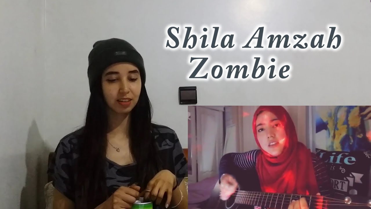Shila Amzah - Zombie ( cover ) _ REACTION - YouTube