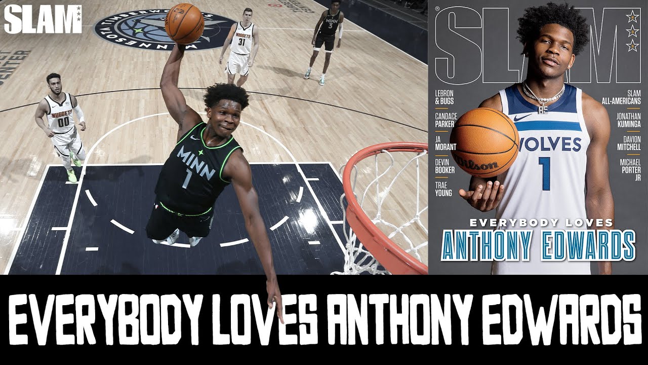 Everybody Loves Anthony Edwards - YouTube