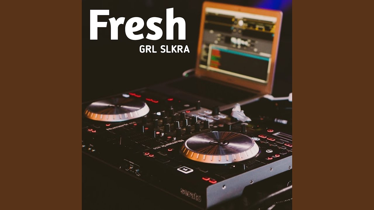 Fresh (Remix) - YouTube