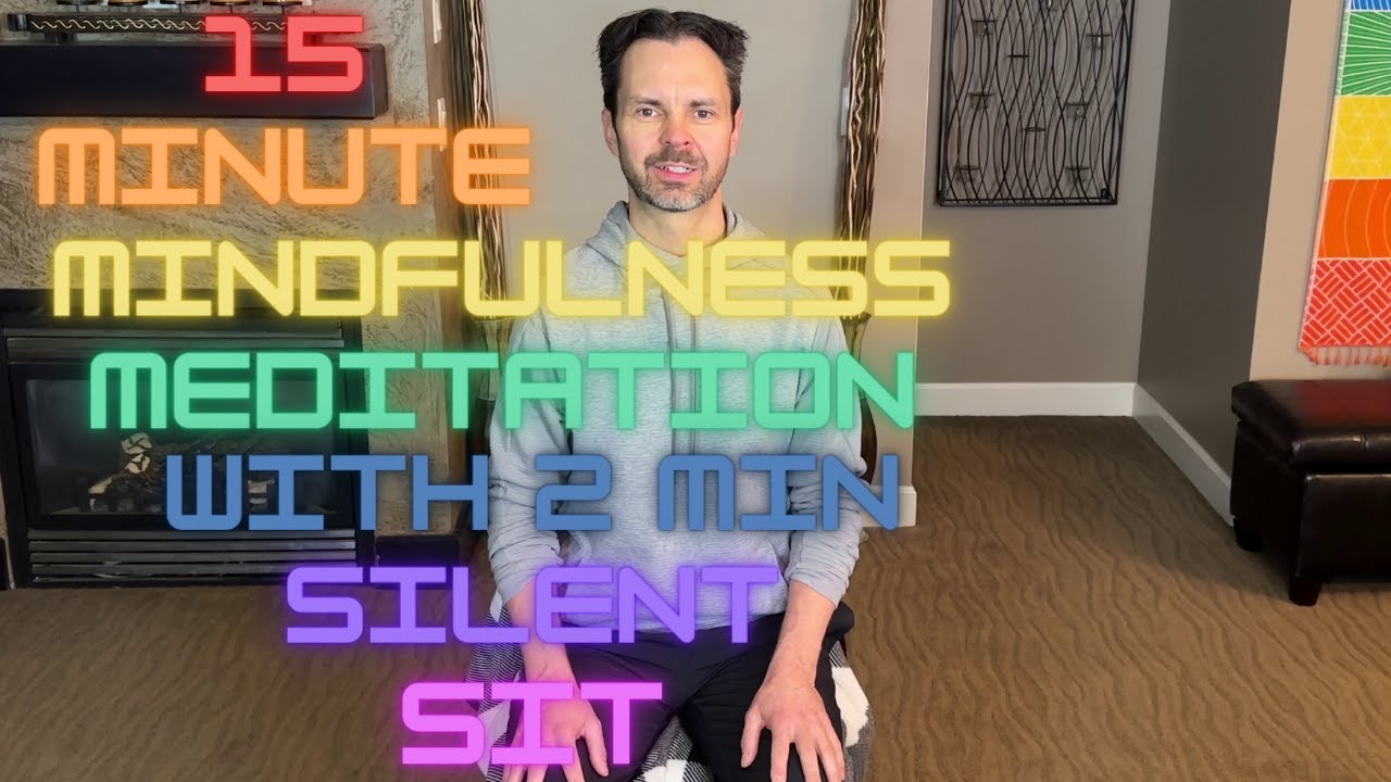 Mindful Meditation with Kevin - Beginner 15 minute guided meditation ...