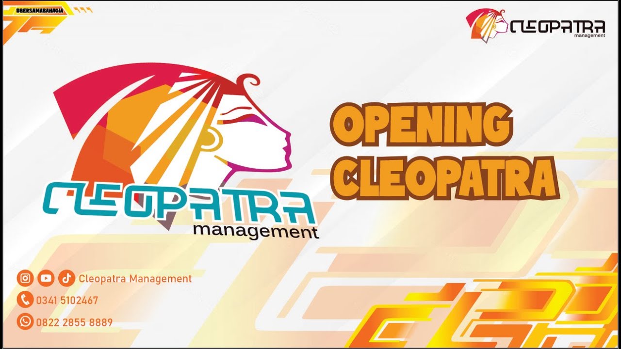 OPENING CLEOPATRA MANAGEMENT - YouTube