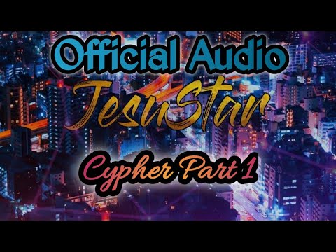 JESUStar Gospelrap Cypher Part 1 \