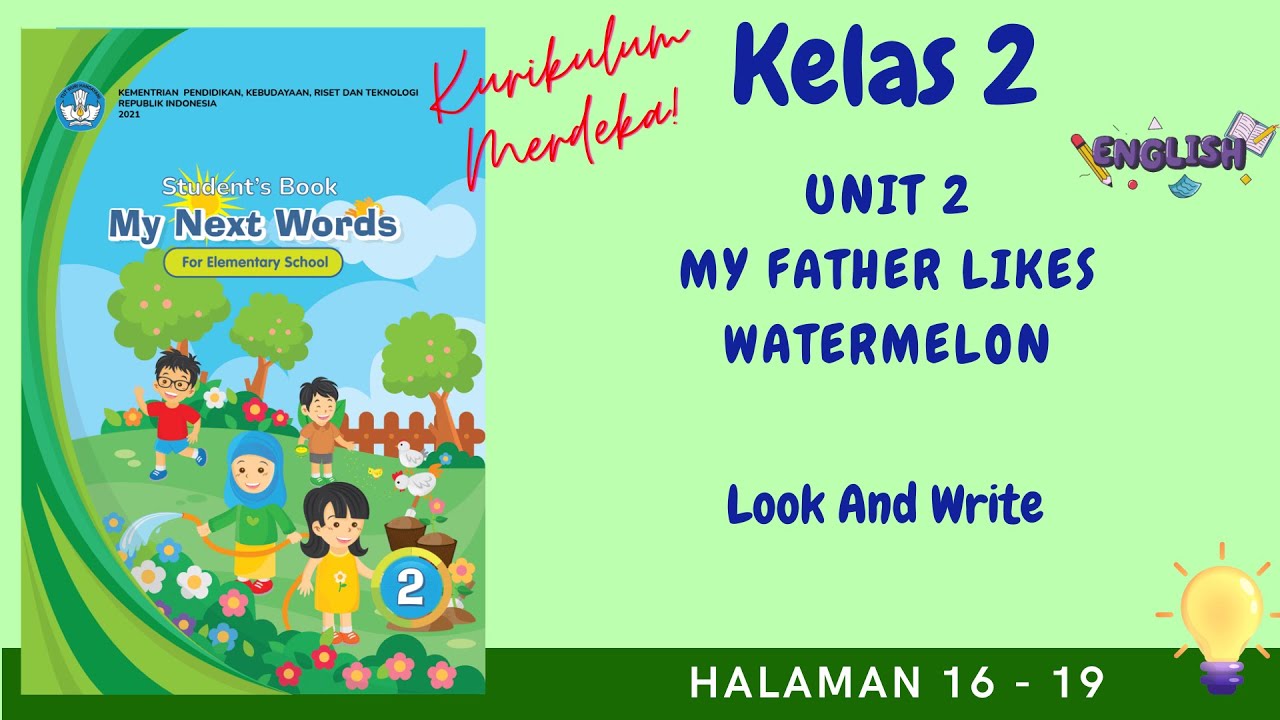 Kurikulum Merdeka Kelas 2 Bahasa Inggris Unit 2 | Look And Write ...
