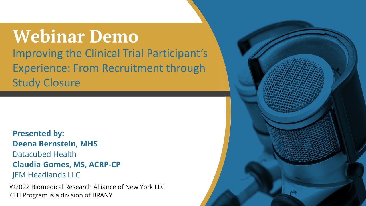 CITI Program Webinar Demo - Improving the Clinical Trial Participant’s Experience - YouTube