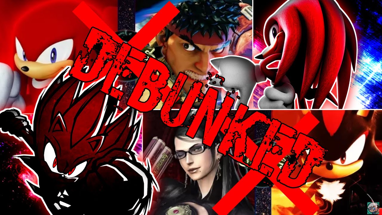 UniVS Knuckles VS Ryu & Bayonetta VS Shadow Debunked - YouTube