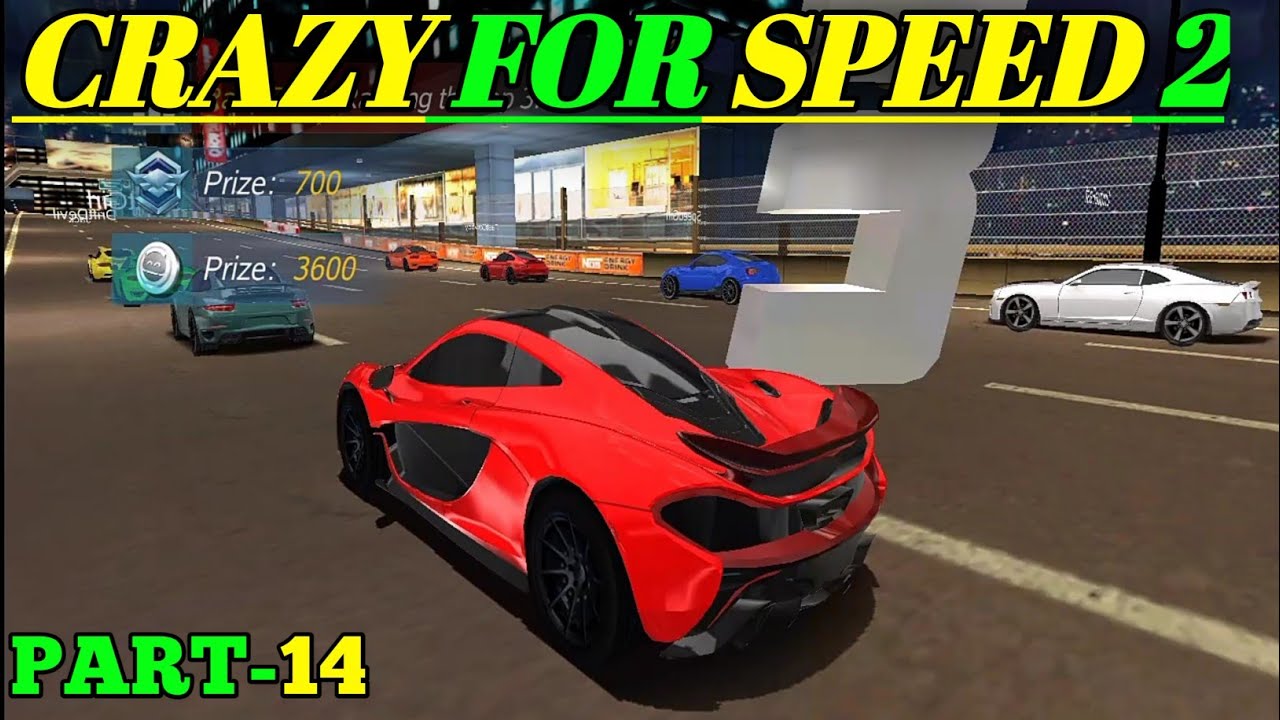 Crazy For Speed 2 - Android Gameplay Walkthrough Part - 14 (Android & ioS ) - YouTube