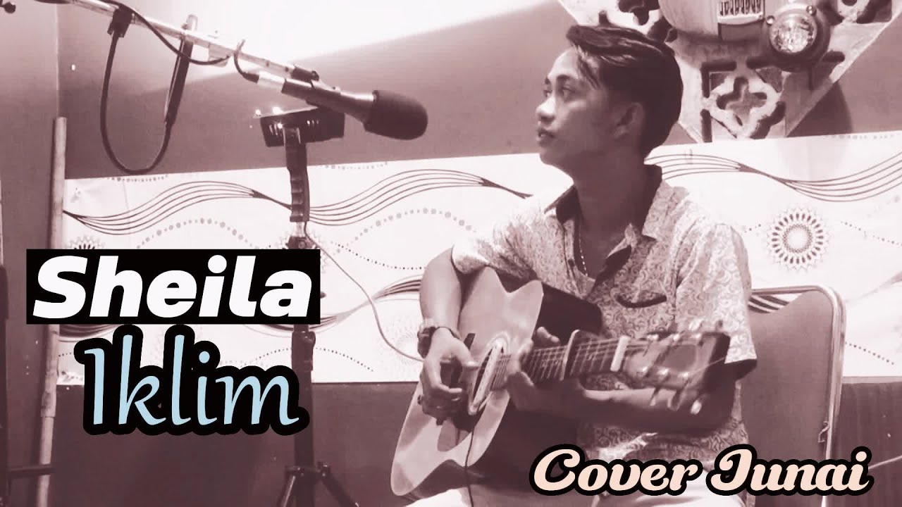 Sheilla - Saleem Iklim || Cover By Junaidi - YouTube