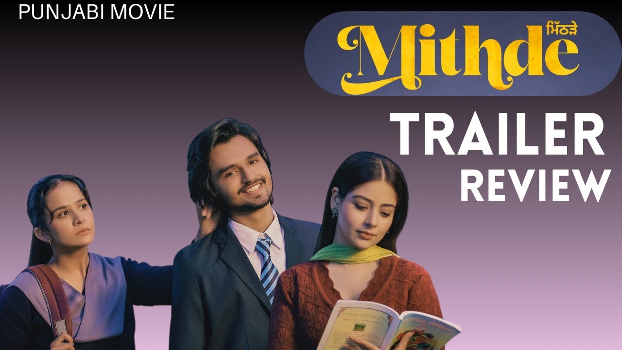 Mithde Trailer Review | Tania, Roppi Gill, Amberdeep | Reviewwala - YouTube