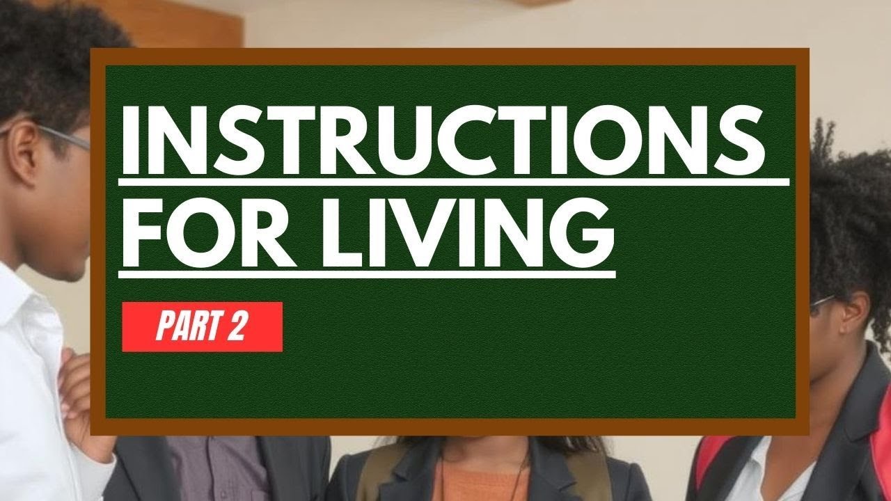 INSTRUCTIONS FOR LIVING - YouTube