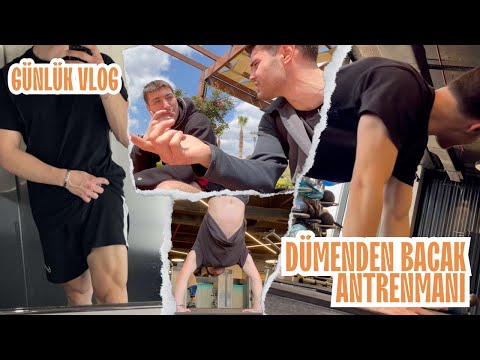dümenden bacak antrenmanı ve vlog