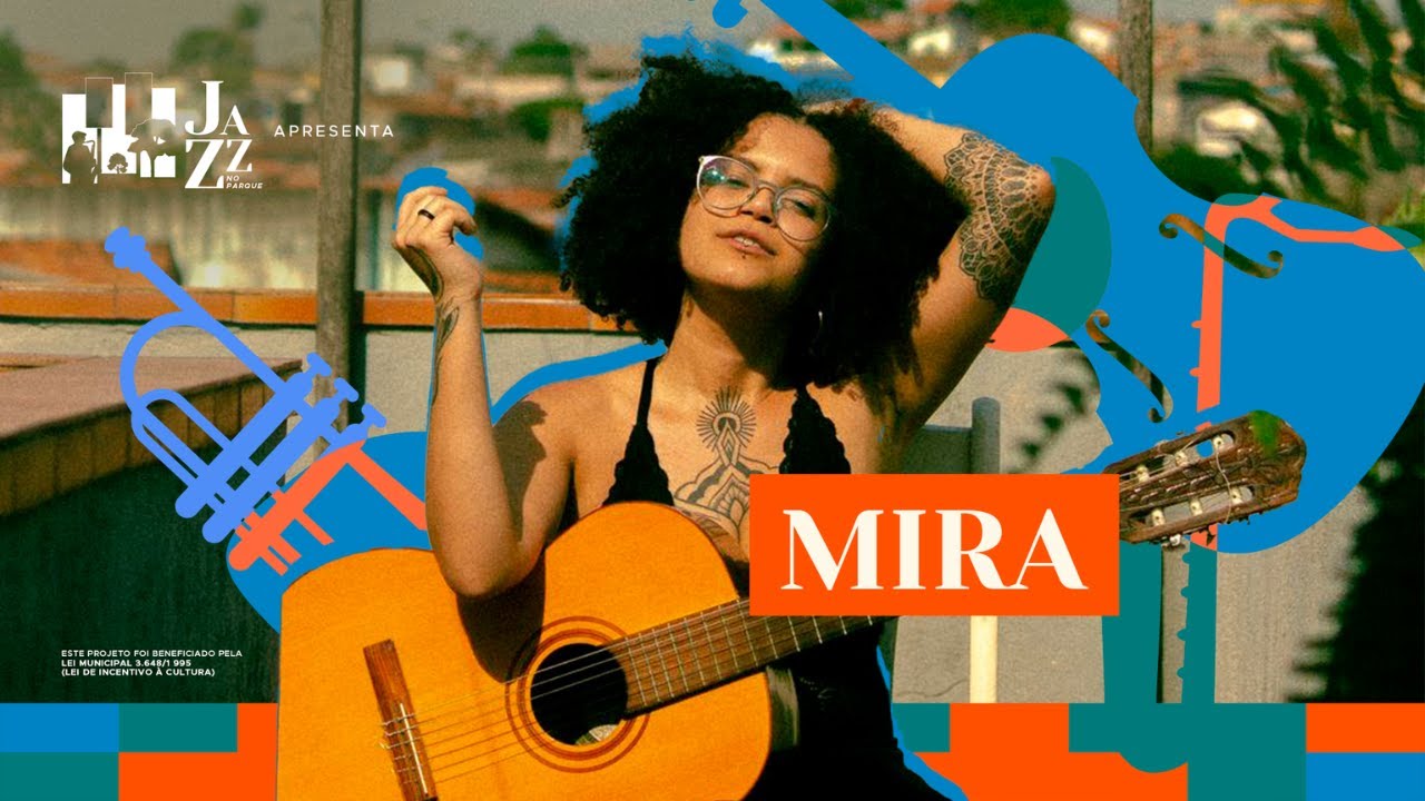 Jazz no Parque com Mira - YouTube