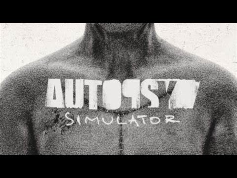 Autopsy Simulator Part 1 - YouTube