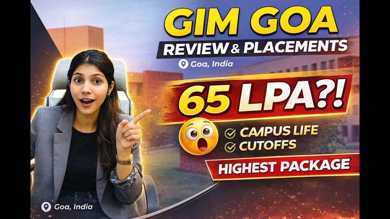 GIM Goa MBA Review | Placements, Fees, Cutoff & Campus Life Explained ...