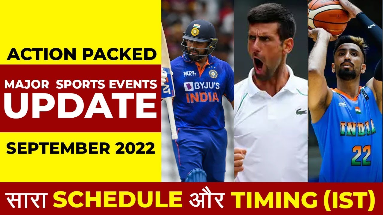 Everything Related To India s Sporting Calendar In September 2022 everything-related-to-india-s-sporting-calendar-in-september-2022