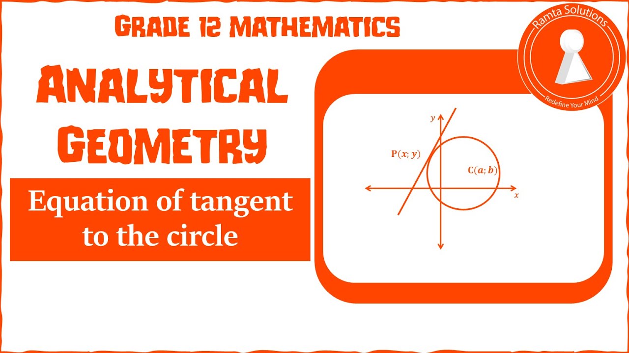 Equation of tangent to a circle | Analytical Geometry | Grade 12 Maths - YouTube