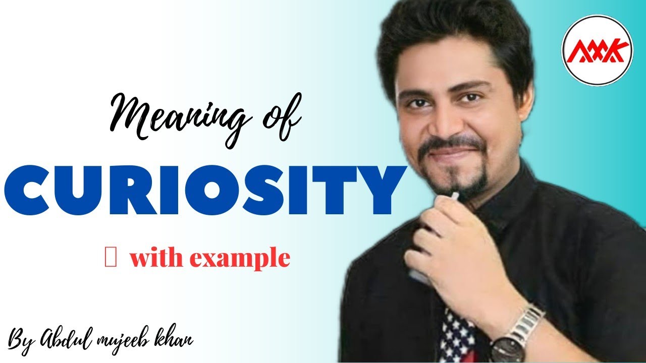 curiosity | Meaning of curiosity... - YouTube
