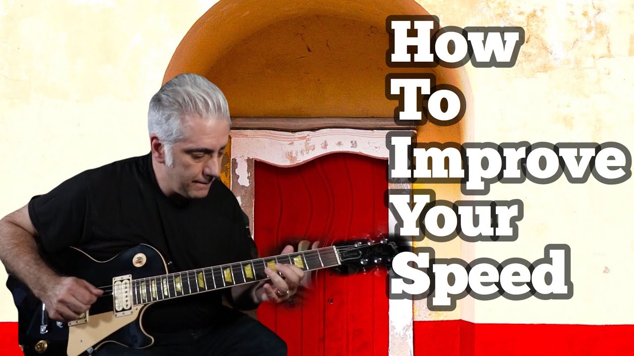 Guitar Lesson: How To Improve Your Speed - YouTube