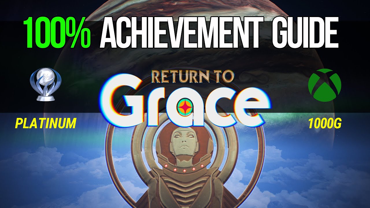 Return to Grace - 100% Achievement Guide & Walkthrough! Full Completion! - YouTube