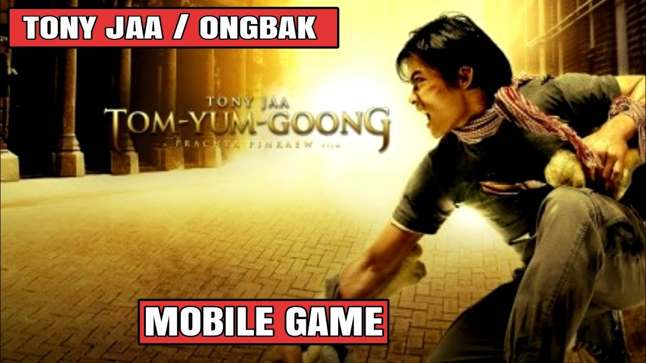 Tony Jaa | Tom Yum Goong the mobile Java Game - YouTube