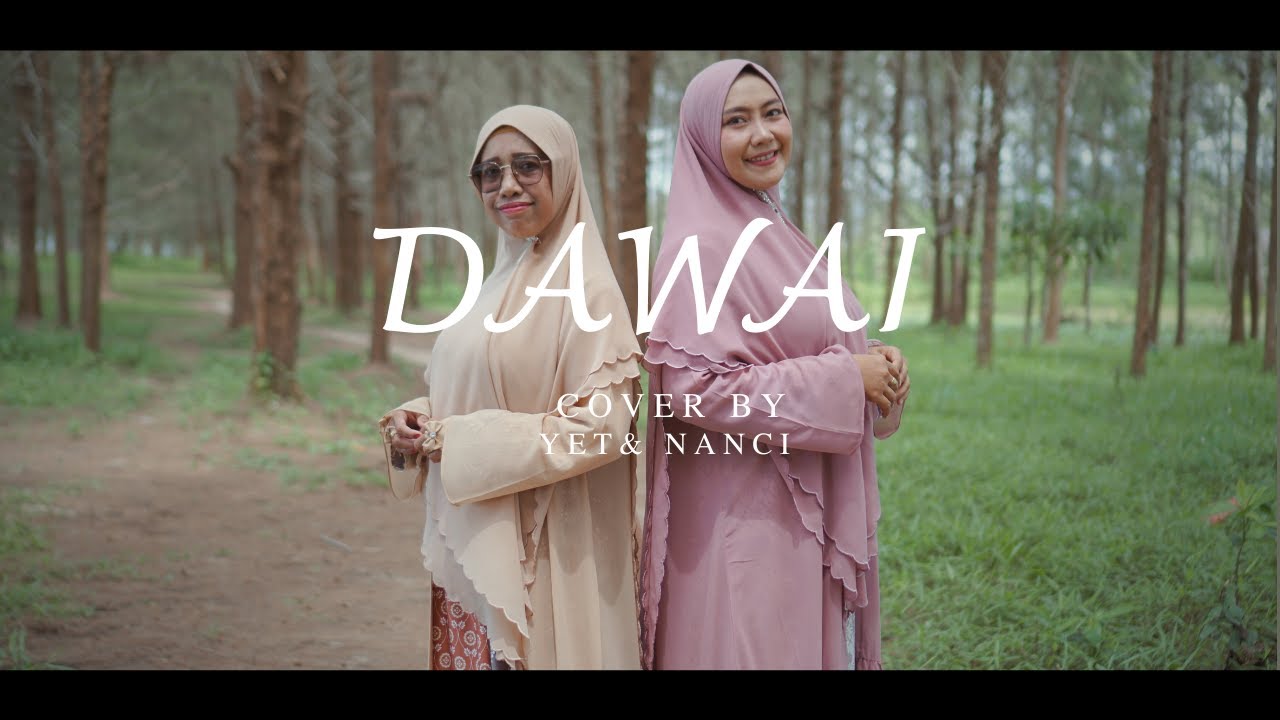 Fadhilah Intan - Dawai OST. Film Air Mata Di Ujung Sajadah (Cover By Yet & Nanci ) - YouTube