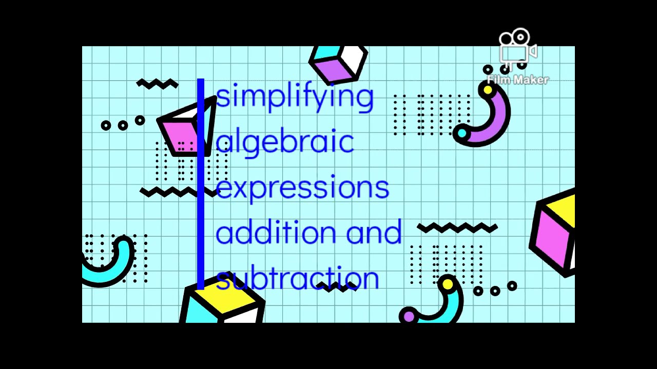 How To Add And Subtract Algebraic Expressions YouTube How To Add And Subtract Algebraic Expressions YouTube