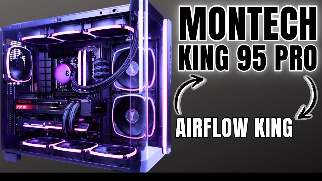 Airflow & Style | Montech King 95 Pro | My Vision - YouTube