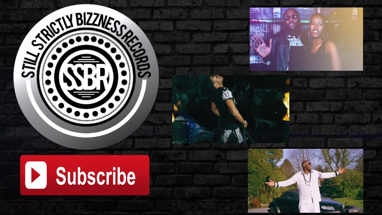 SUBSCRIBE TO STILL STRICTLY BIZZNESS RECORDS - YouTube