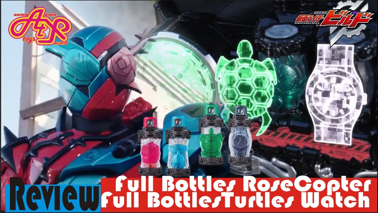KAMEN RIDER BUILD FULL BOTTLE ROSE HELICOPTER, TURTLE WATCH - YouTube