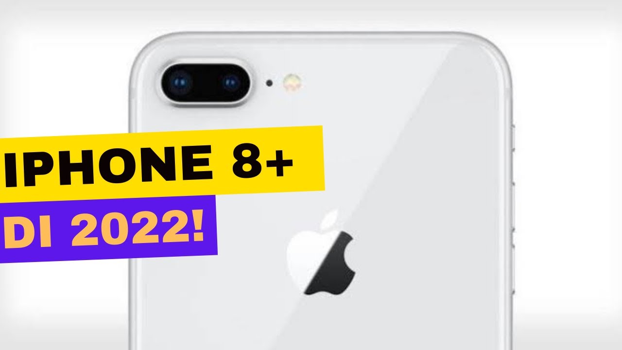 DULU 17 JUTA SEKARANG CUMA 3 JUTAAN! IPHONE 8 PLUS 2022 | (Review) - YouTube