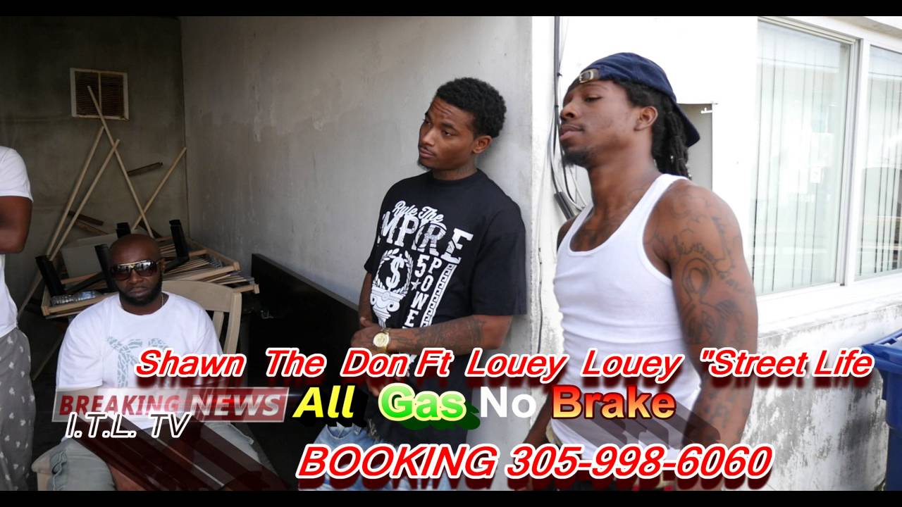 Shawn The Don Ft Louey Louey "Street Life" - YouTube