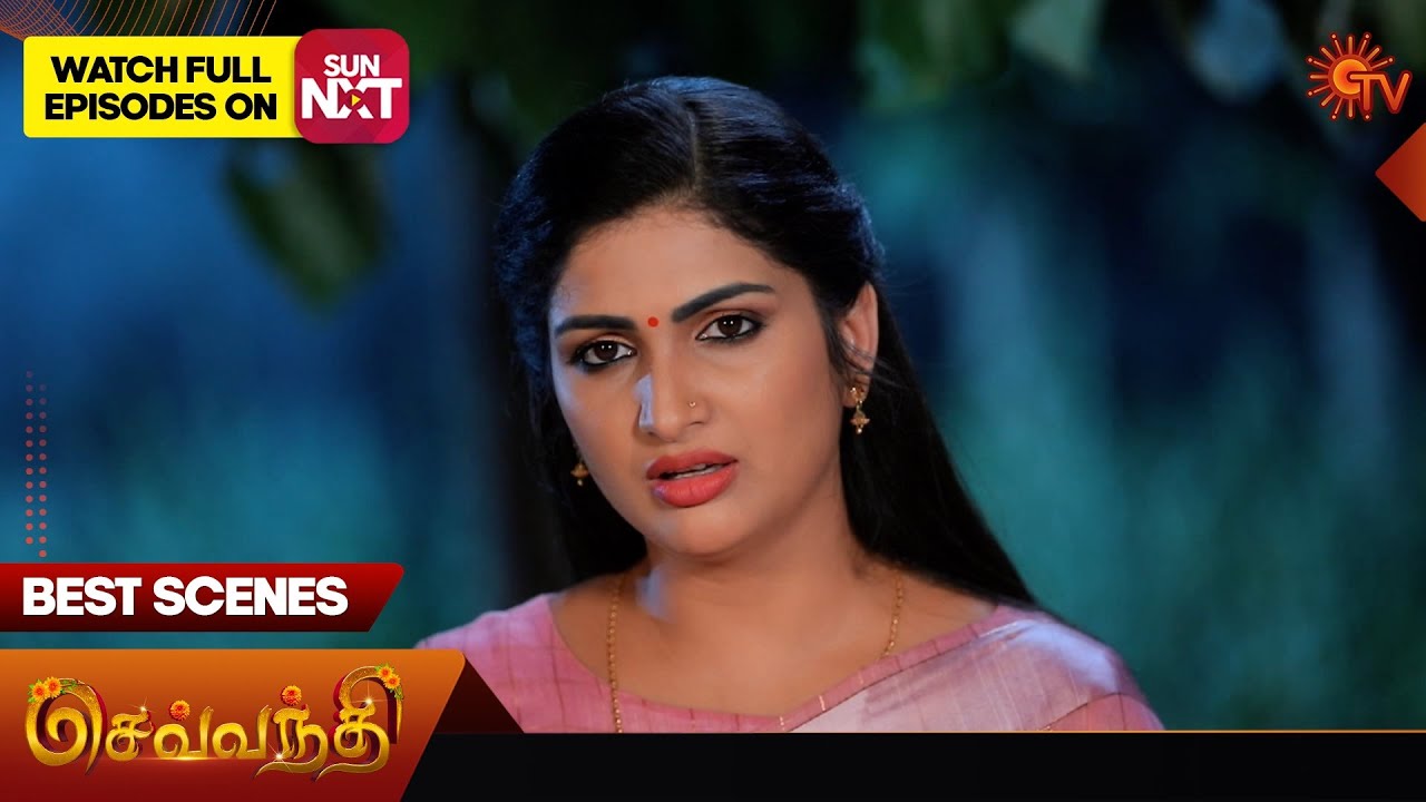 Sevvanthi - Best Scenes | 20 Sep 2024 | Tamil Serial | Sun TV - YouTube