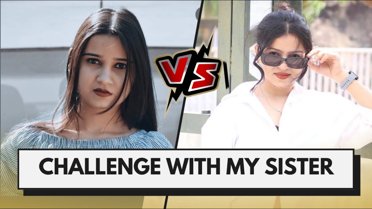 Challenge game with my Sister 😂 | Too much Fun - YouTube