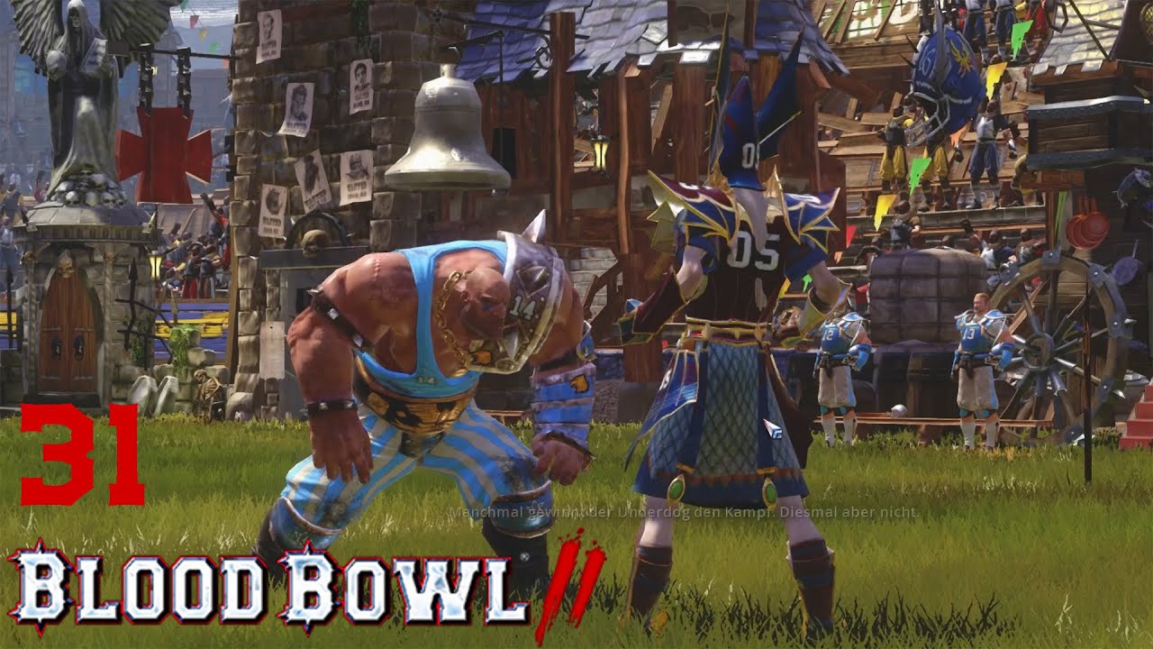 Let's Play Blood Bowl 2 [31] - Reikland Reavers vs Galadrieth ...