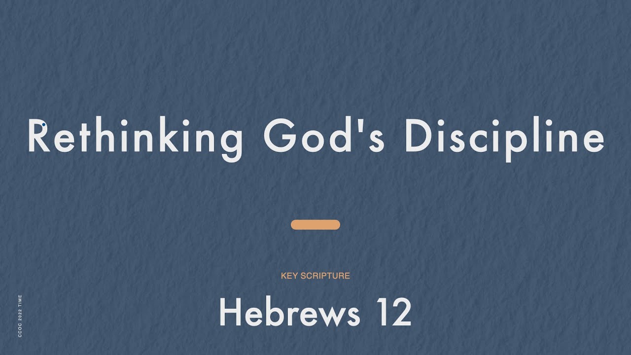 12-11-2022 - Rethinking God's Discipline - Ian Peele - YouTube