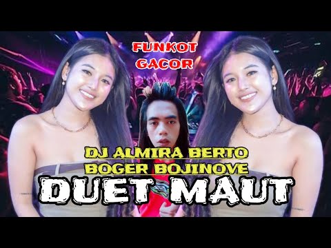 MIXTAPE FUNKOT 🎧 MUSIC PARTY FULL ALBUM_DUET VIRAL ‼️ DJ ALMIRA BERTO ...