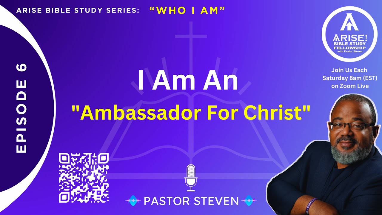 EPS 6 - I Am An Ambassador of Christ - YouTube